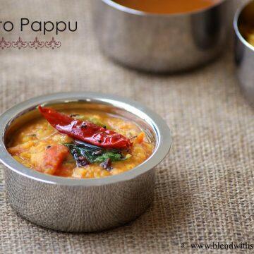 Tomato Pappu Recipe, How to Make Andhra Tomato Dal Recipe with Video