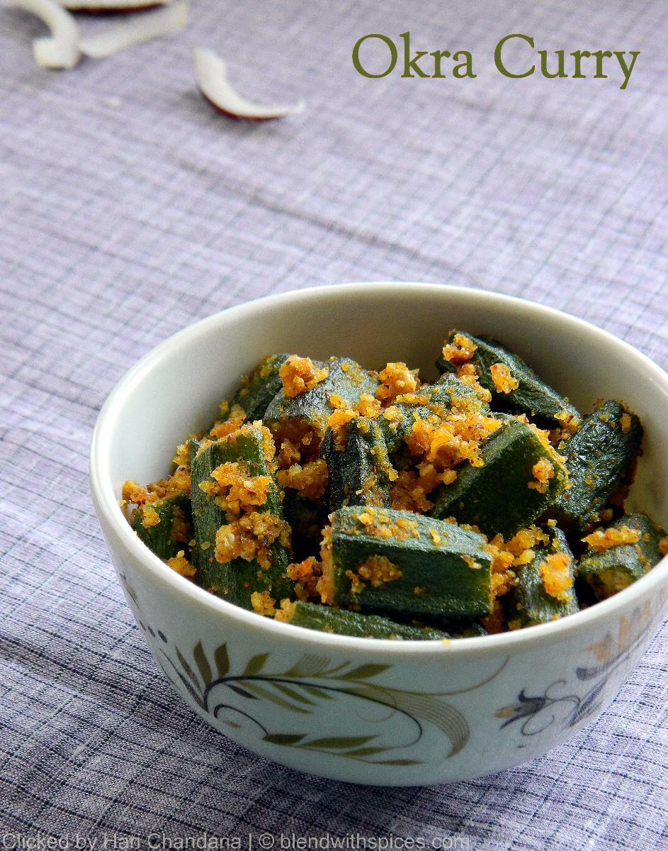 Bendakaya Kobbari Karam ~ Okra with Dry Coconut - Blend with Spices