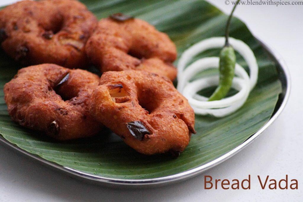 Bread Vada Recipe - South Indian Instant Bread Medu Vada Recipe with Video